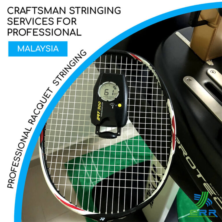 Craftsman Racquet Stringing Services | Professional | ERR KL
