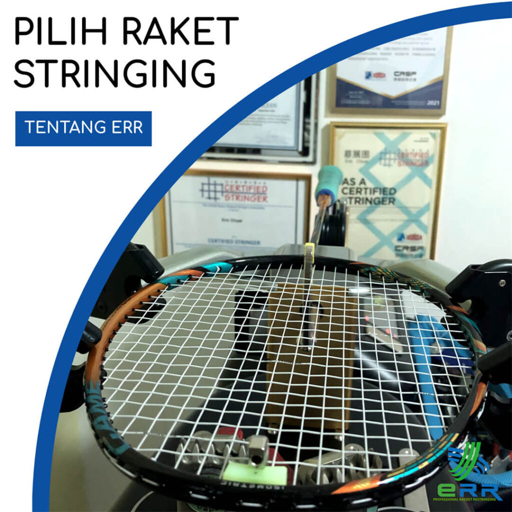Stringer Bertauliah | Pasang Tali Raket Profesional | ERR KL