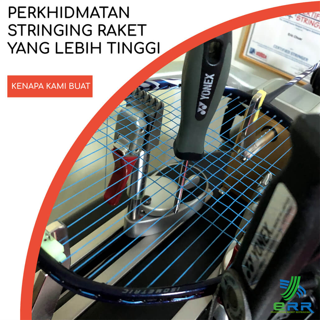 Kenapa Kami Buat | Badminton Certified Restring | #1 ERR KL